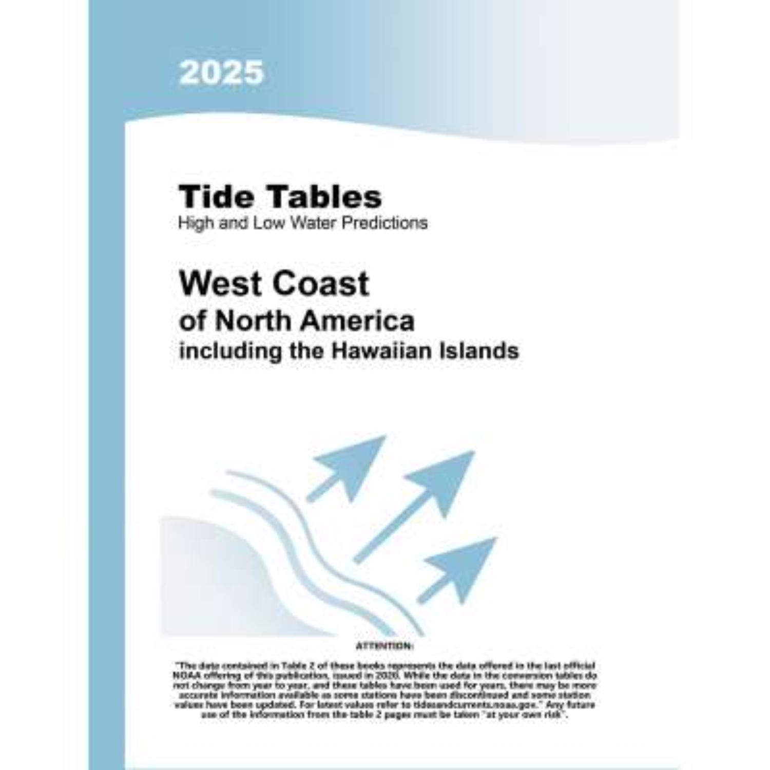 PARADISE CAY 2025 Tide Tables, West Coast and Hawaiian Islands